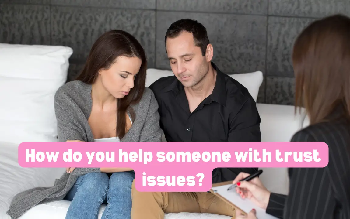 12 Signs Of A Woman With Trust Issues & How To Help - PROVOKE
