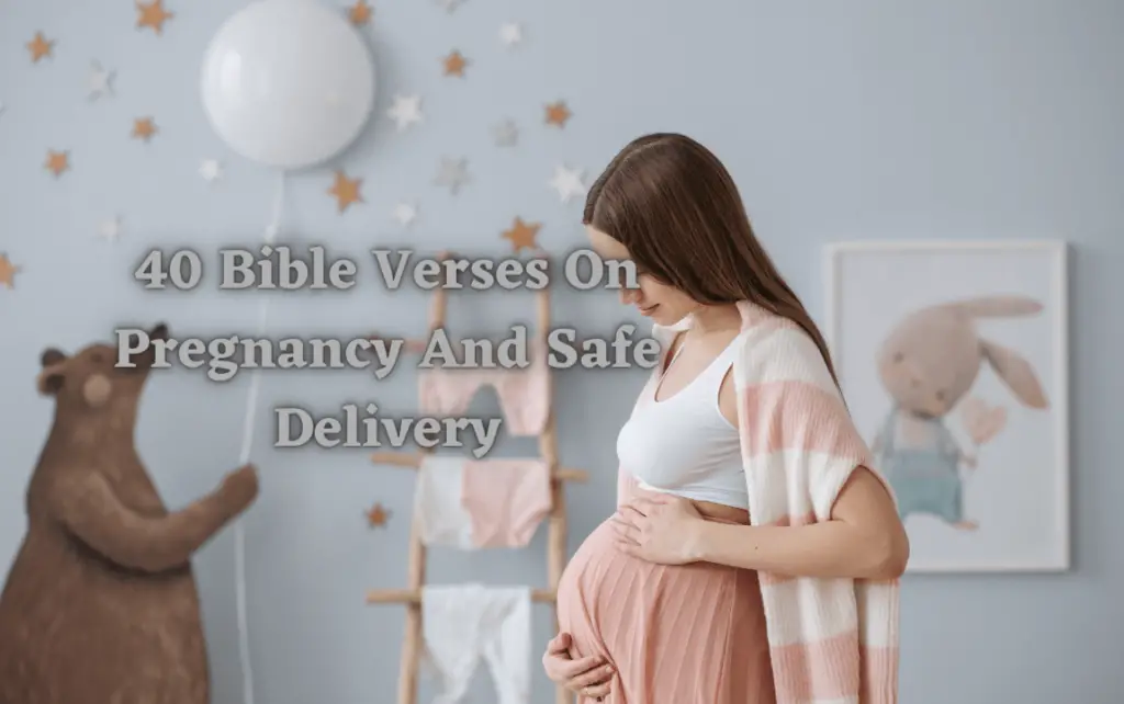 40 Powerful Comforting Bible Verses For Pregnant Woman - PROVOKE