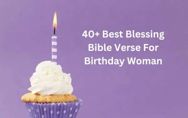 40+ Best Blessing Bible Verse For Birthday Woman - PROVOKE
